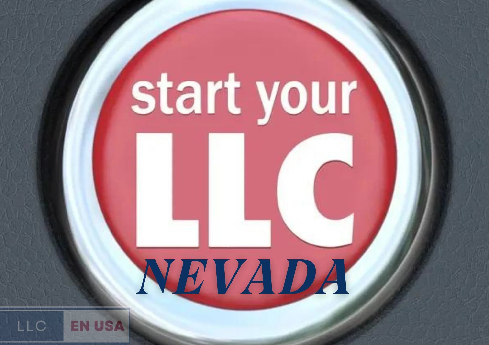 ️ Cómo Crear una LLC en Nevada【Abrir LLC Nevada】 ️